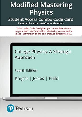 College Physics: A Strategic Approach - Modified Mastering Physics ...