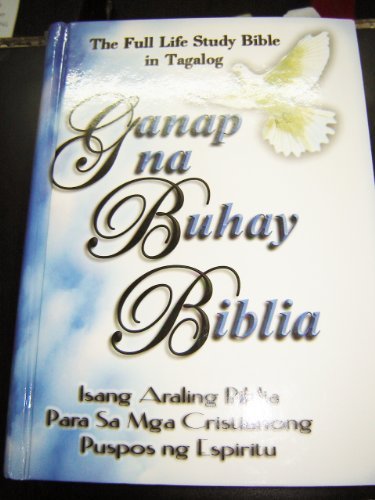Amazon.com: The Full Life Study Bible in Tagalog Language / Ganap na ...