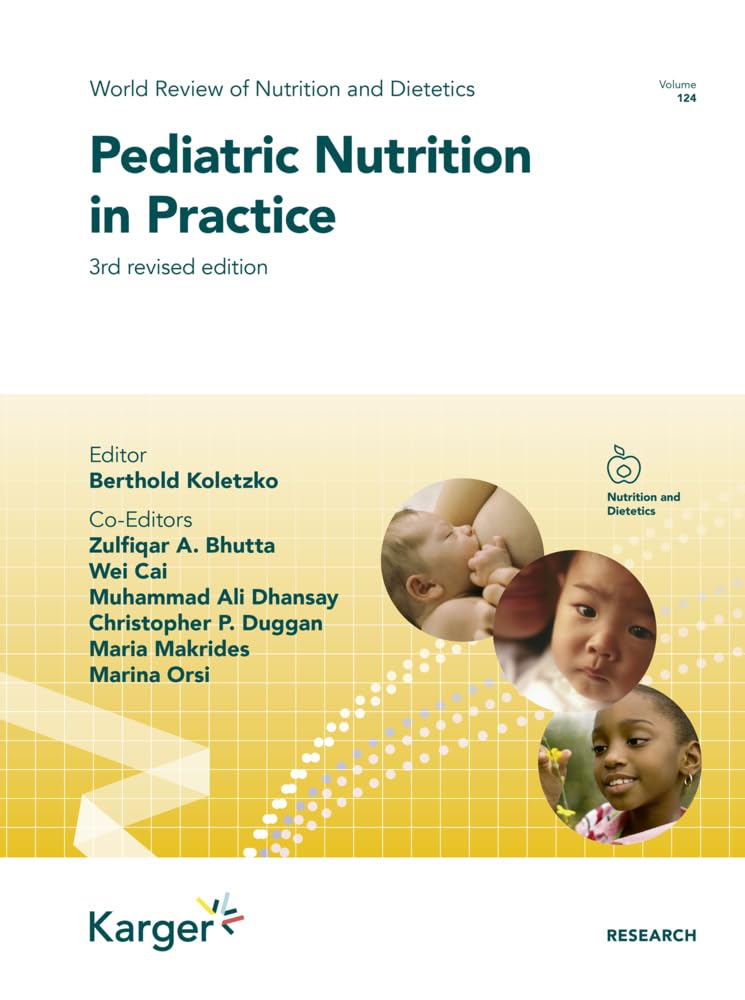 Pediatric Nutrition in Practice (World Review of Nutrition and ...