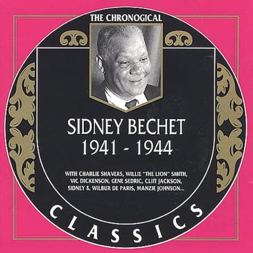 1941-1944: Sidney Bechet, Sidney Bechet, Bud Green, Henry Creamer ...