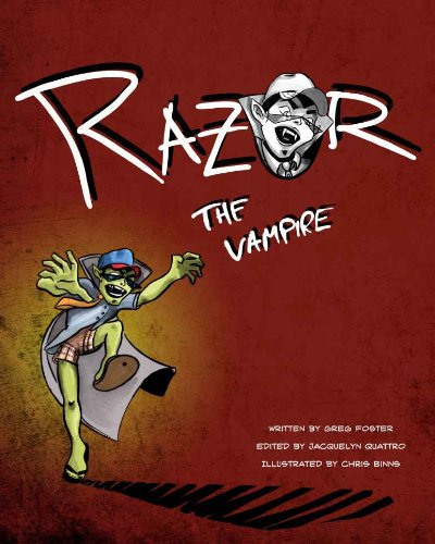 Razor The Vampire - Kindle edition by Foster, Gregory, Binns, Chris ...