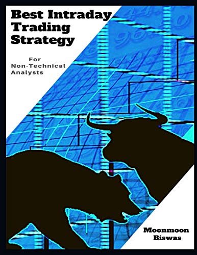 Amazon.com: Best Intraday Trading Strategy For Non-Technical Analysts ...