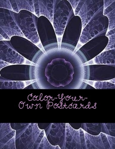 Color-Your-Own Postcards: Coloring Cards for Adults : Coloring Cards ...
