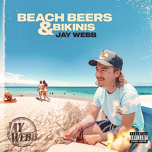 Beach Beers & Bikinis [Explicit] song by Jay Webb from Beach Beers & Bikinis [Explicit] on ...