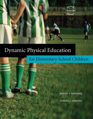 Dynamic Physical Education for Elementary School Children, Second ...