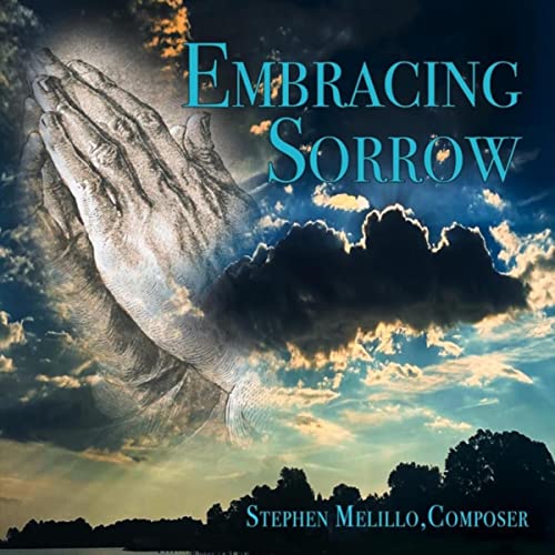 Amazon MusicでStephen MelilloのEmbracing Sorrowを再生する