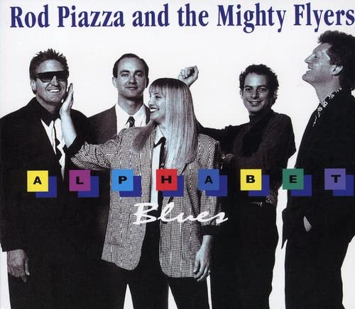 Alphabet Blues =digi=: Rod Piazza & The Mighty Fly: Amazon.es: CDs y ...