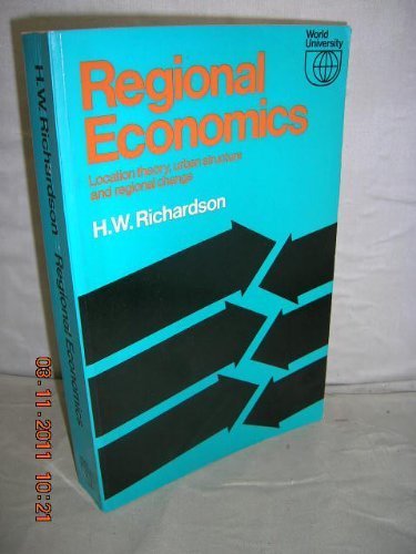 Regional economics: location theory, urban structure and regional ...