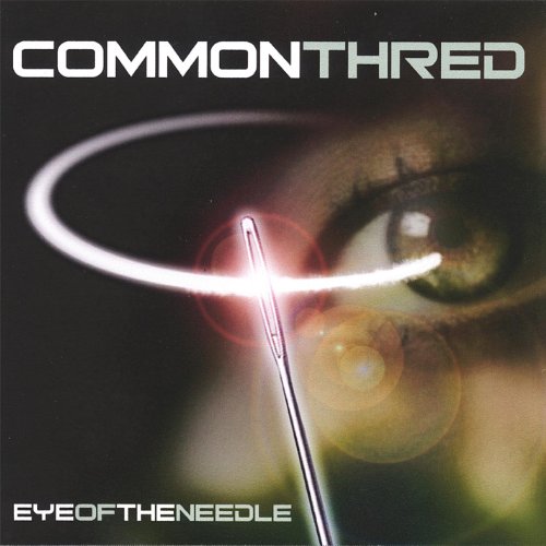 Amazon.com: Eye of the Needle : Common Thred: Digital Music