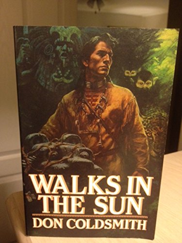 Walks in the Sun: Coldsmith, Don: 9781560545118: Amazon.com: Books