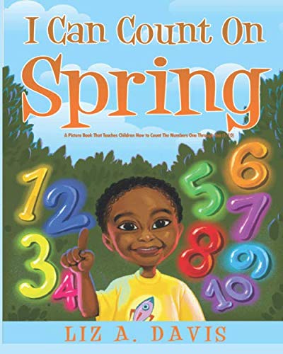 I Can Count on Spring: A Picture Book That Teaches Children How to ...