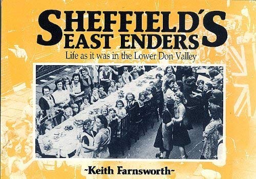 Sheffield's Eastenders: Farnsworth, Keith: 9780863210730: Amazon.com: Books