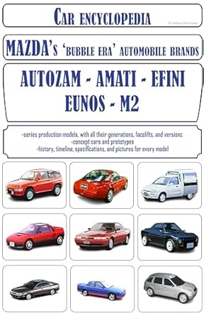 Car encyclopedia - Mazda's 'bubble era' automobile brands: Autozam ...
