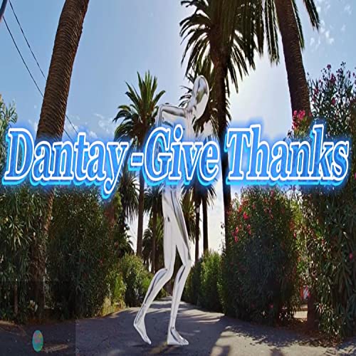 Give Thanks by Dantay on Prime Music