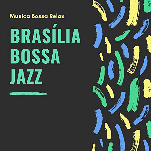Écouter Musica Bossa Relax par Brasília Bossa Jazz sur Amazon Music ...