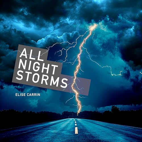 Amazon.com: All Night Storms : Elise Carrin: Digital Music