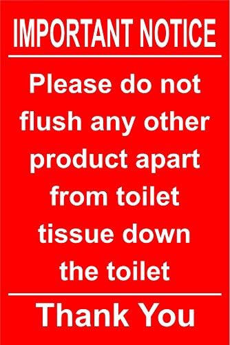 Think before you flush toilet paper and human waste only safety sign ...