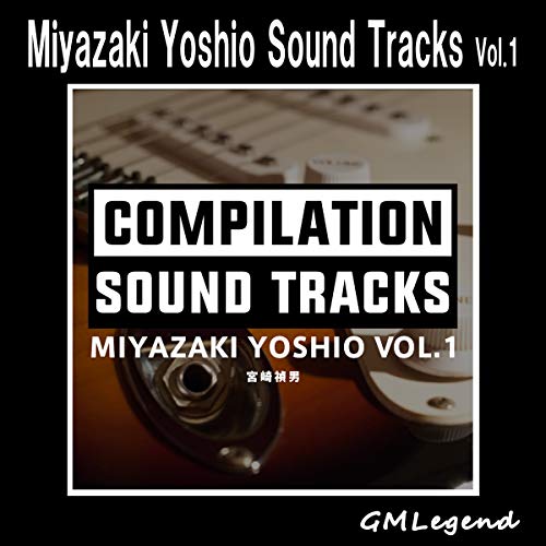 Amazon.com: Miyazaki Yoshio Sound Tracks Vol.1 : GMLegend: Digital Music