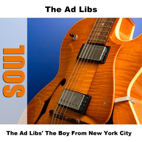 Amazon.com: The Ad Libs' The Boy From New York City : The Ad Libs ...