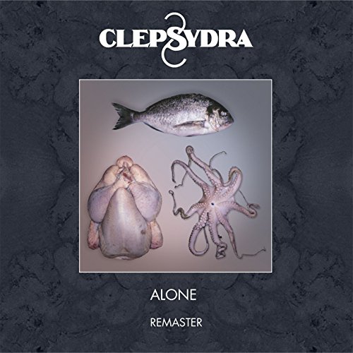 Play Alone (Remastered) by Clepsydra on Amazon Music
