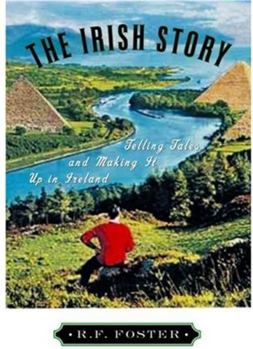 Amazon.com: The Irish Story: Telling Tales and Making It Up in Ireland ...