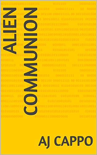 Alien Communion - Kindle edition by Cappo, AJ. Literature & Fiction ...