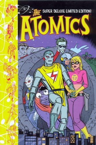 The Atomics, Super Deluxe Limited Edition : Mike Allred, Mike Allred ...