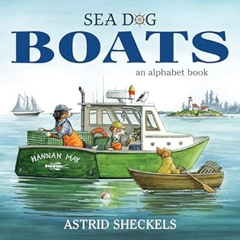 Sea Dog Boats: An Alphabet Book - Kindle edition by Sheckels, Astrid ...