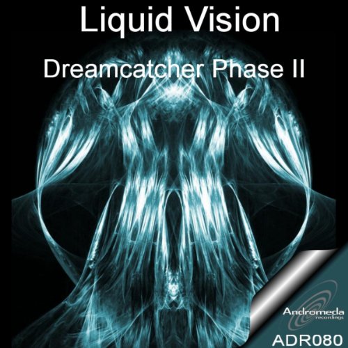 Play Dreamcatcher Phase II by Liquid Vision on Amazon Music