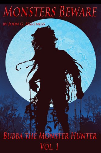 Monsters Beware - A Bubba the Monster Hunter Collection eBook : G ...