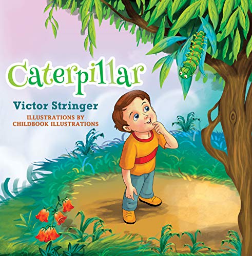 Caterpillar - Kindle edition by Stringer, Victor, Illustrations ...