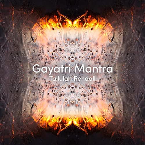 Gayatri Mantra by Tallulah Rendall on Amazon Prime Music
