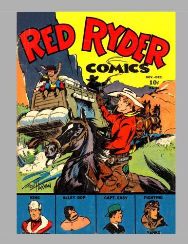 Red Ryder Comics #22: Thrilling Western Comics - All Stories - No Ads ...
