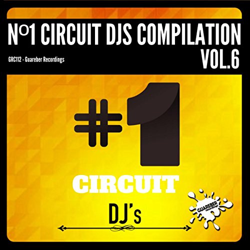 Play Nº1 Circuit Djs Compilation, Vol. 6 by VARIOUS ARTISTS on Amazon Music