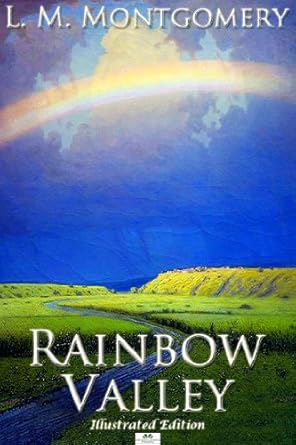 Rainbow Valley (Classic Illustrated Edition) - Kindle edition by ...