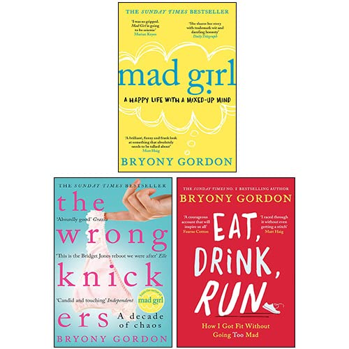 Bryony Gordon Collection 3 Books Set (Mad Girl, The Wrong Knickers ...