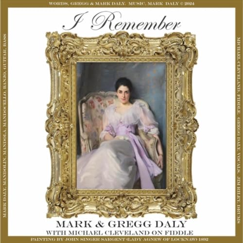 I Remember (feat. Michael Cleveland & Jim Riley) von Gregg Daly bei ...