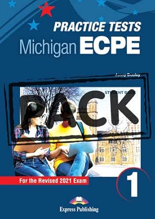 Practice Tests for the Michigan ECPE 1 for the Revised 2021 Exam ...