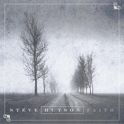 Amazon.com: Faith : Steve Hutson: Digital Music