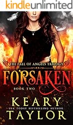 Amazon.com: Forsaken (Fall of Angels Book 2) eBook : Taylor, Keary: Kindle Store