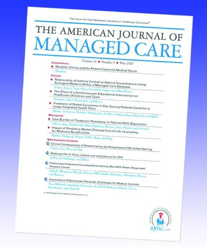 AJMC May 2010 eBook : Fendrick MD, A. Mark, Chernew PhD, Michael E ...
