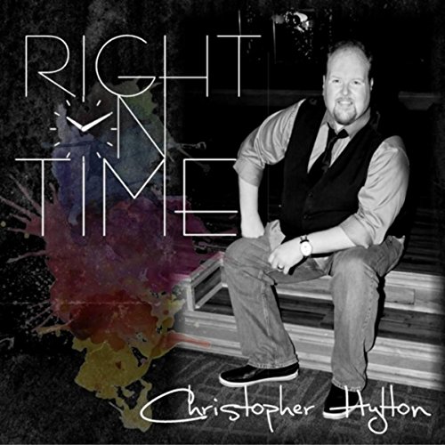 Amazon Right On Time Christopher Hylton Digital Music