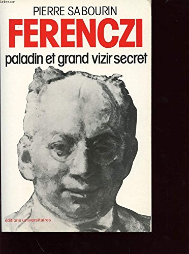 Amazon.com: Ferenczi, paladin et grand vizir secret (French Edition ...