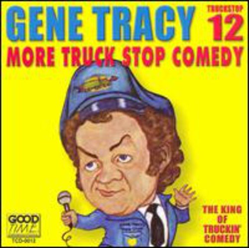 More Truckstop Comedy: Gene Tracy: 0012676001229: Amazon.com: Books