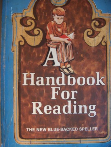 A Handbook for Reading: The New Blue-backed Speller: Margaret McCary ...