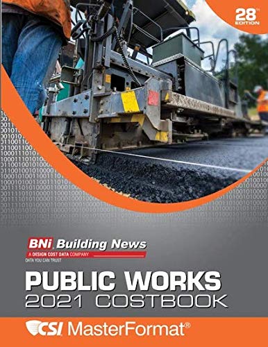BNi Building News Public Works Costbook 2021 Edition: William D Mahoney ...