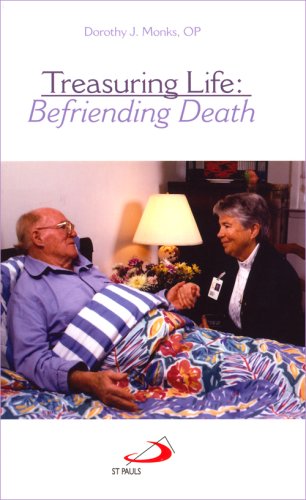Treasuring Life: Befriending Death: Monks, Dorothy J.: 9780818912603 ...