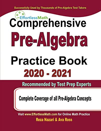 Comprehensive Pre-Algebra Practice Book 2020 - 2021: Complete Coverage ...