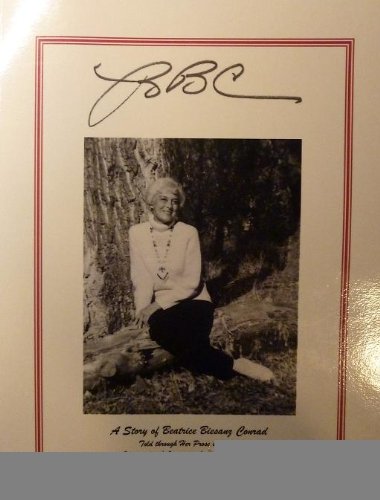 BBC - A Story of Beatrice Biesanz Conrad - As Told Through Her Prose ...