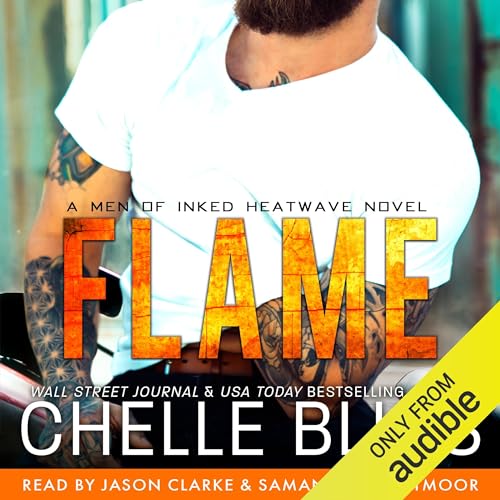 Flame: Men of Inked: Heatwave, Book 1 (Audio Download): Chelle Bliss ...